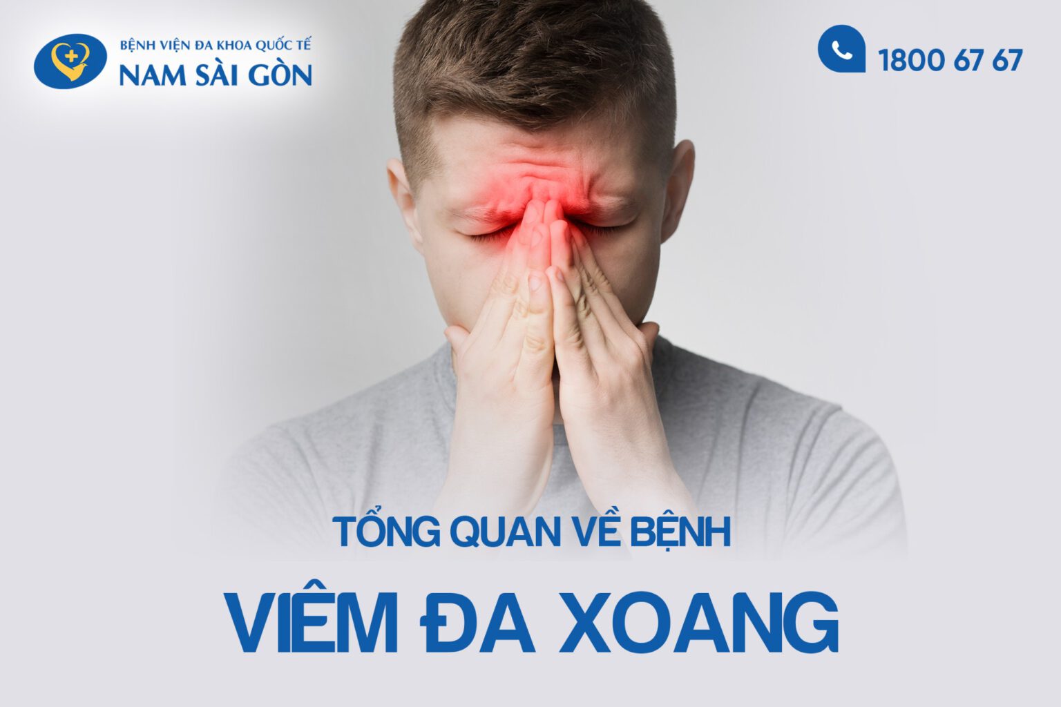Viêm đa xoang - Nguyên nhân, dấu hiệu và cách điều trị